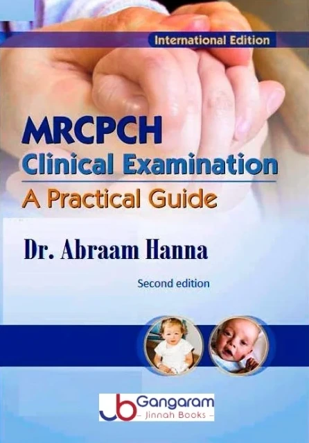 MRCPCH Clinical Examination a Practical Guide 2nd Edition | BOOKS N BEYOND