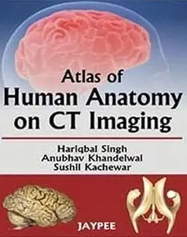 Atlas Of Human Anatomy On CT Imaging 1st Edition | BOOKS N BEYOND
