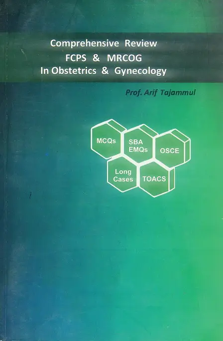 Comprehensive Review FCPS and MRCOG in Obstetrics and Gynecology by ...