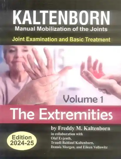 Manual Mobilization of the Joints Volume I: The Extremities by Freddy ...
